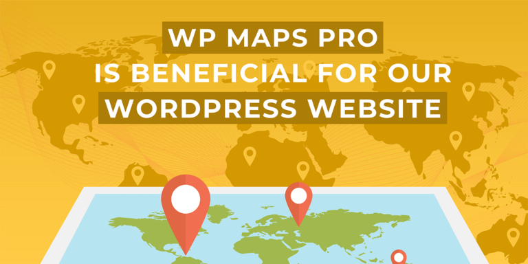 Benefits of Using google maps for Your WordPress - WP Maps Pro