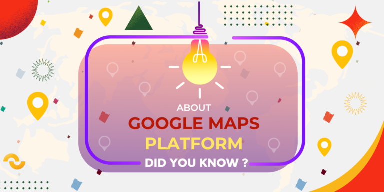 All you Need to Know about Google Maps Platform - WP Maps Pro